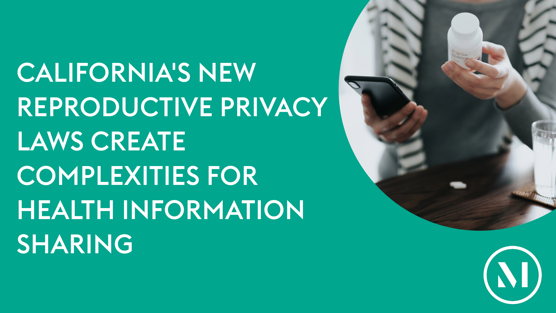 CA's New Reproductive Privacy Laws AB 352 and AB 254